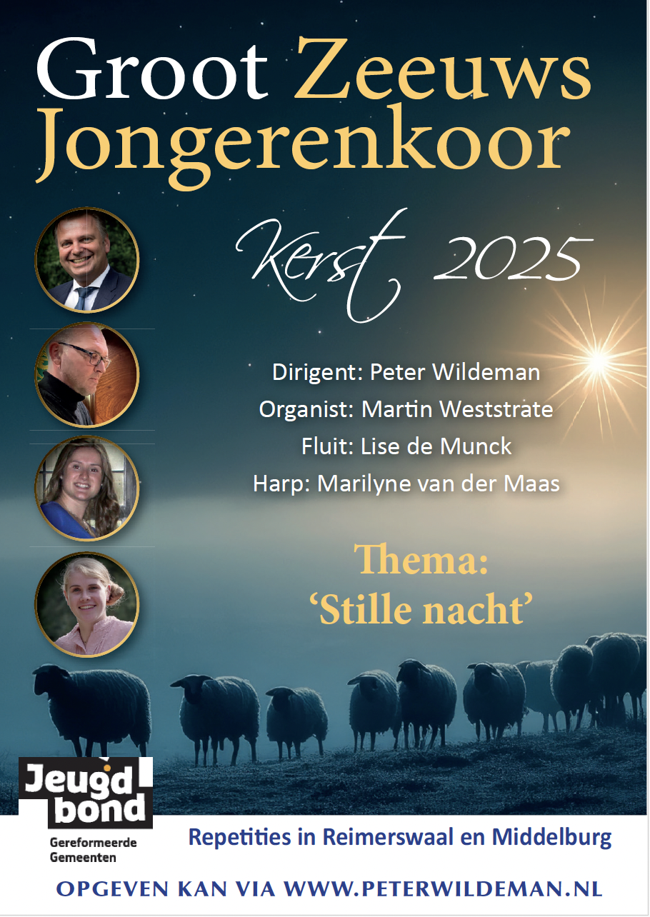 Het Groot Zeeuws Jongerenkoor Kerstproject 2025 - Peter Wildeman